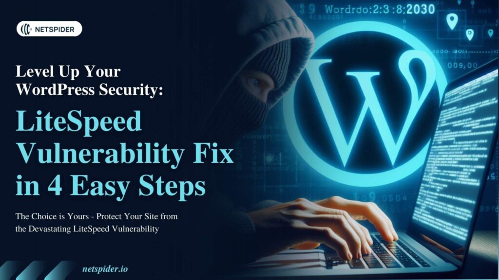 Level Up Your WordPress Security: LiteSpeed Vulnerability Fix in 4 Easy ...